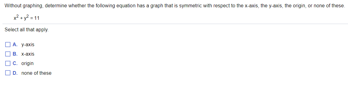 Solved Without graphing, determine whether the following | Chegg.com