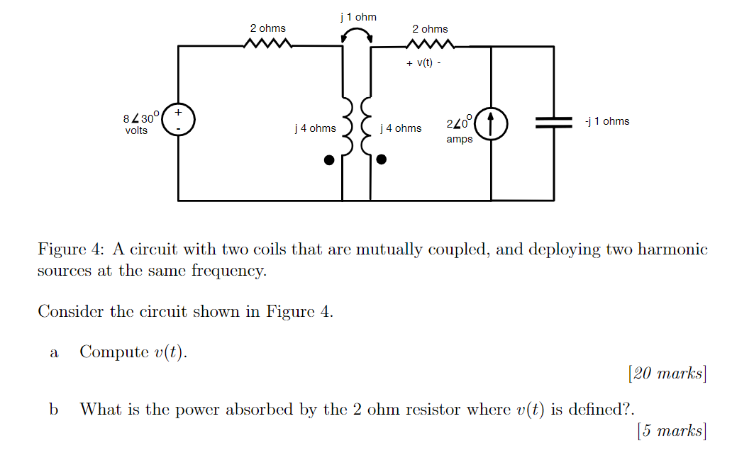 Solved j 1 ohm 2 ohms 2 ohms + V(t)- + 8 230° volts jdohms 3 | Chegg.com