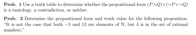 Solved Prob. 1 Use a truth table to determine whether the | Chegg.com