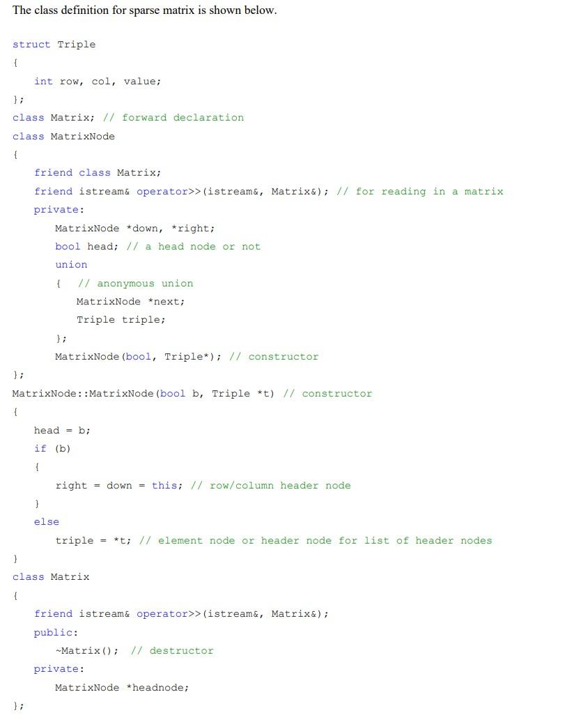 Solved The class definition for sparse matrix is shown | Chegg.com
