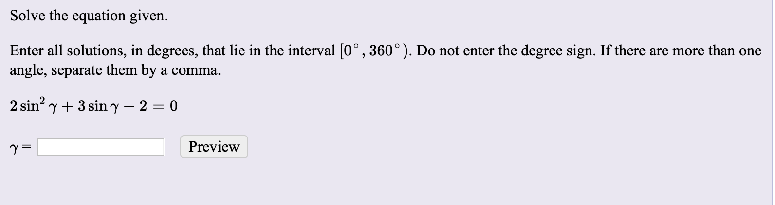 Solved Solve the equation given. Enter all solutions, in | Chegg.com