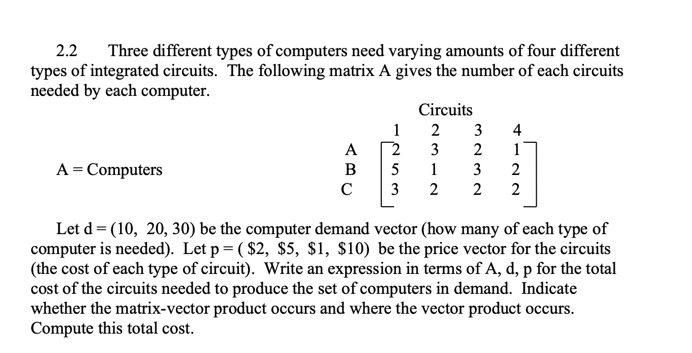 Solved 2.2 Three different types of computers need varying | Chegg.com