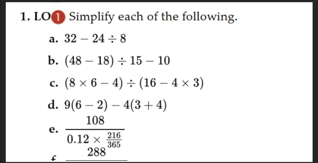 Solved LO 1 Simplify each of the following. a. 32−24÷8 b. | Chegg.com