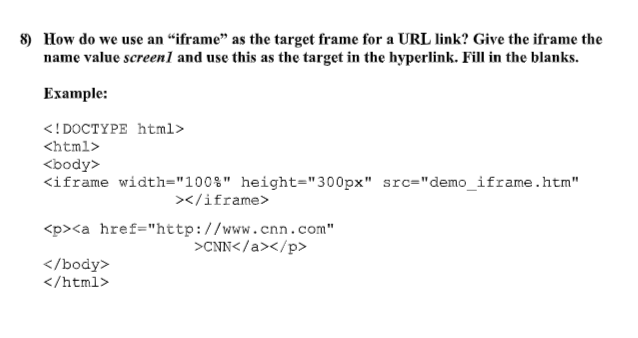 Solved How do we use an "iframe" as the target frame for a | Chegg.com