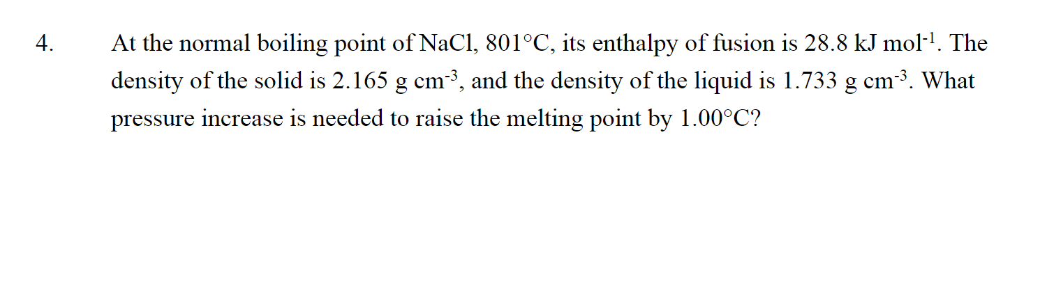Solved At the normal boiling point of NaCl,801∘C, its | Chegg.com