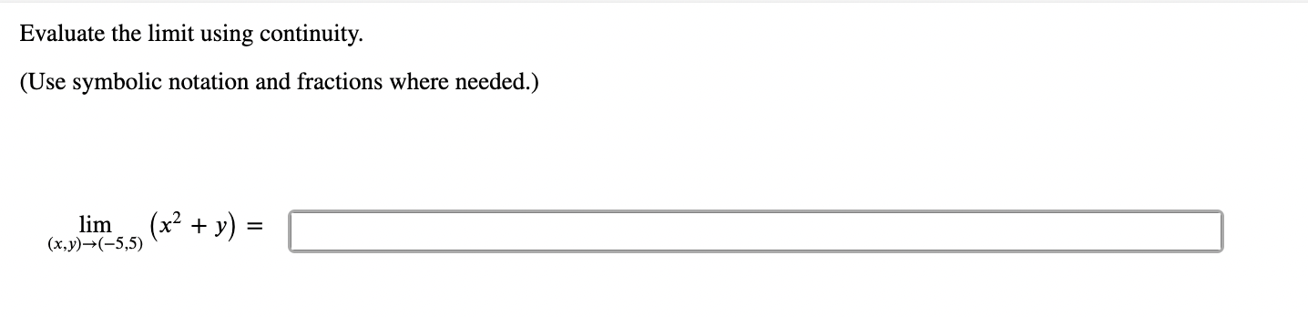 Solved Evaluate the limit using continuity. (Use symbolic | Chegg.com