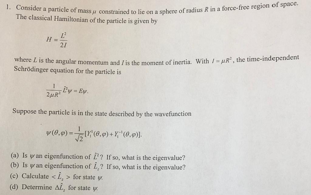 Solved 1 Consider A Particle Of Mass μ Constrained To Lie