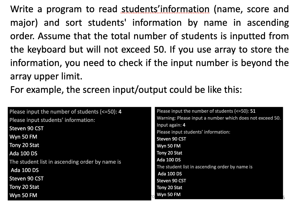 Solved Write a program to read students'information (name, | Chegg.com
