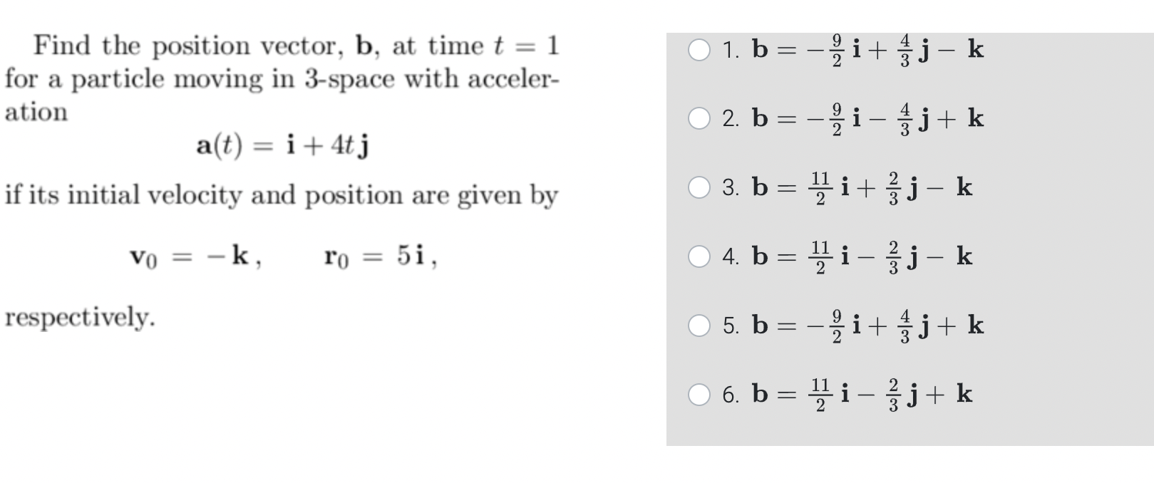 Solved Determine the position vector, r(1), at time t=1 for | Chegg.com