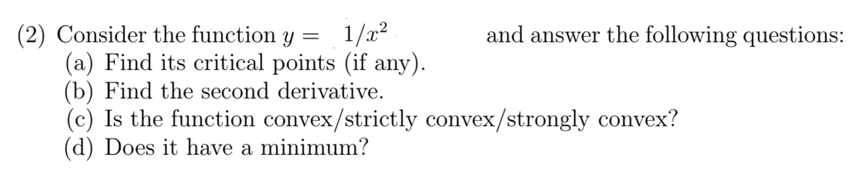 Solved (2) Consider the function y=1/x2 and answer the | Chegg.com