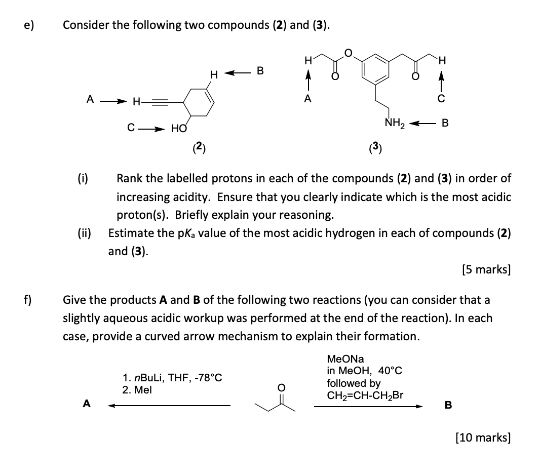 Solved e) Consider the following two compounds (2) and (3). | Chegg.com