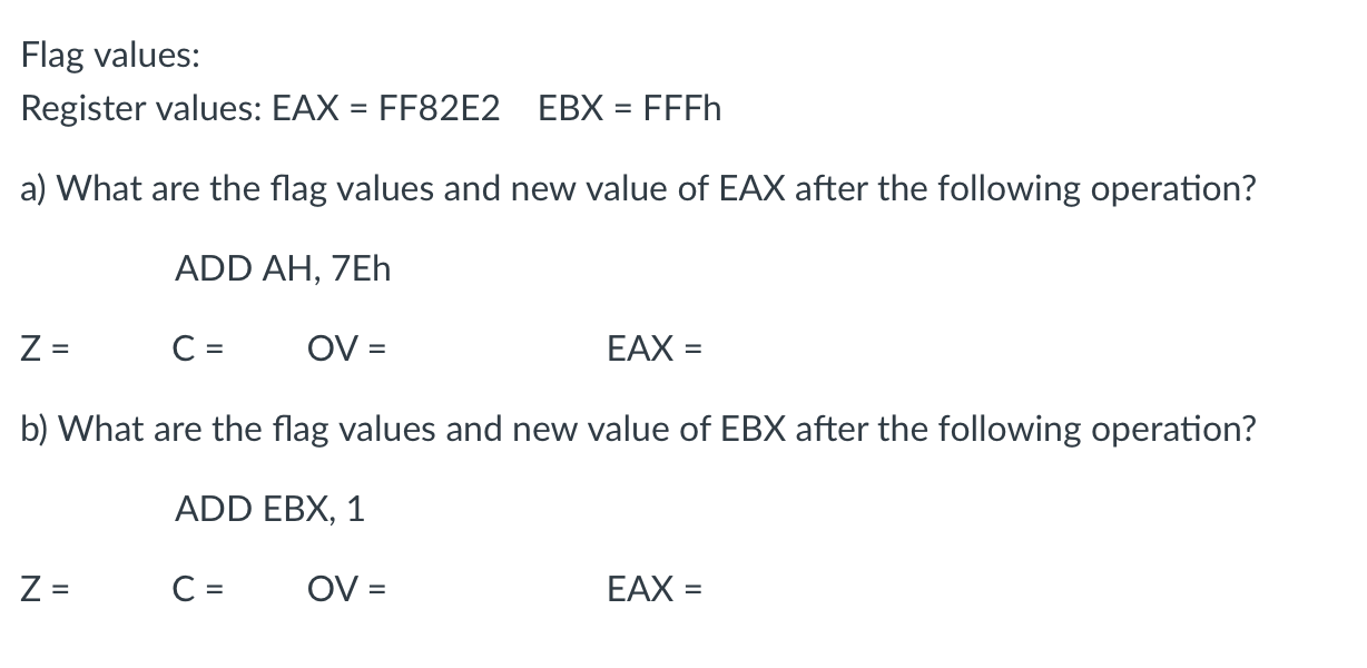 Solved Flag values: Register values: EAX = FF82E2 EBX = FFFh | Chegg.com