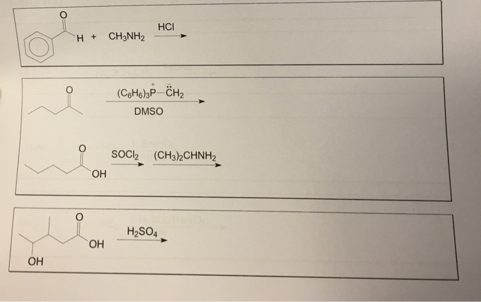 Solved HCI H CH3NH2 (C6H6)3P-CH2 DMSO SOCl2 (CH3)2CHNH2 ?? | Chegg.com