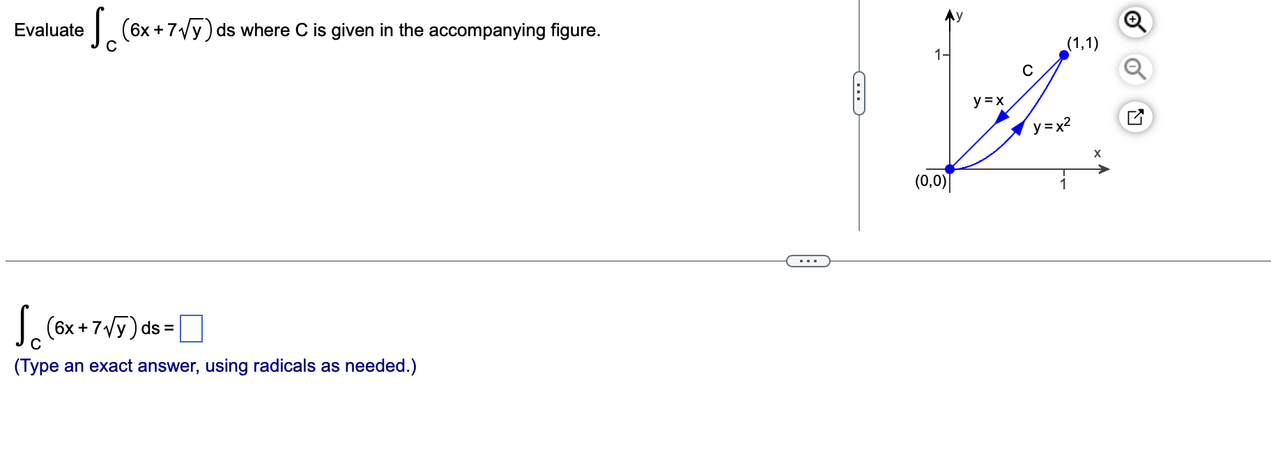 Solved Evaluate ∫C(6x+7y) ds where C is given in the | Chegg.com