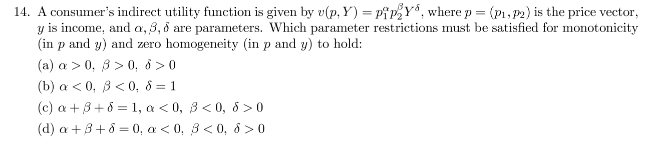 Solved A consumer's indirect utility function is ﻿given | Chegg.com