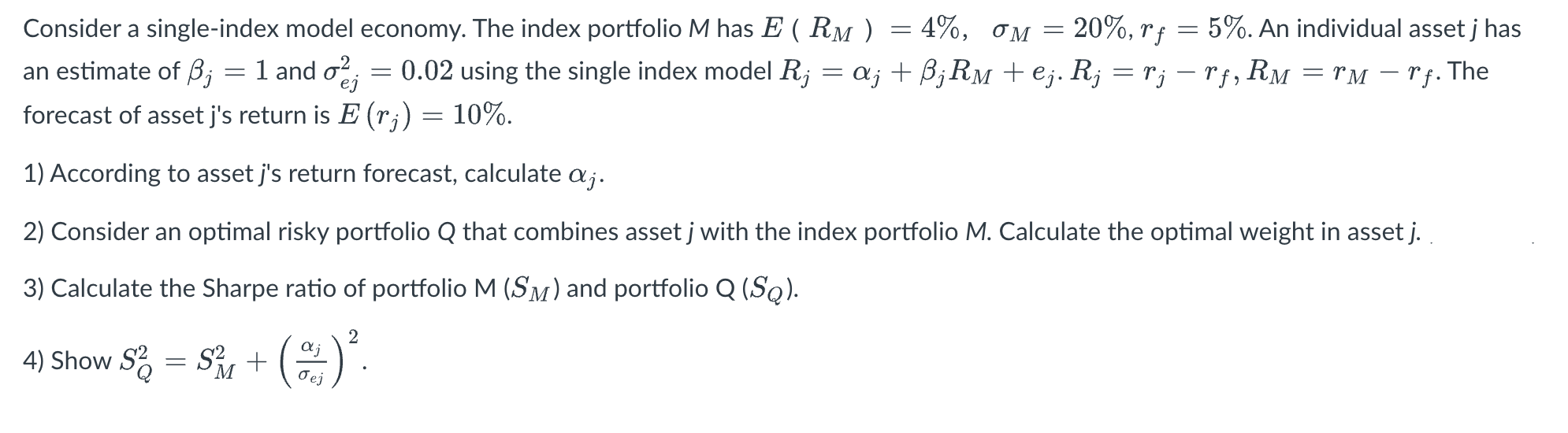 Solved Consider a single-index model economy. The index | Chegg.com