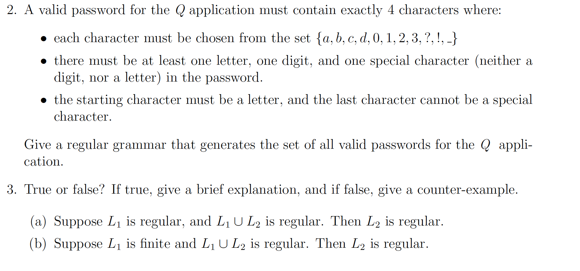 Solved 2. A valid password for the Q application must | Chegg.com
