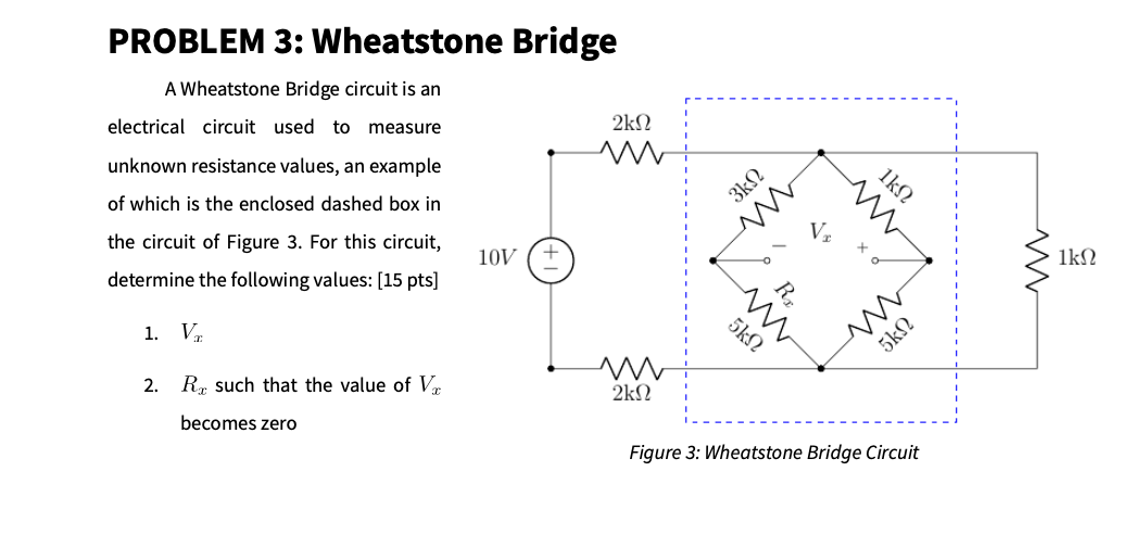Solved PROBLEM 3: Wheatstone Bridge A Wheatstone Bridge | Chegg.com