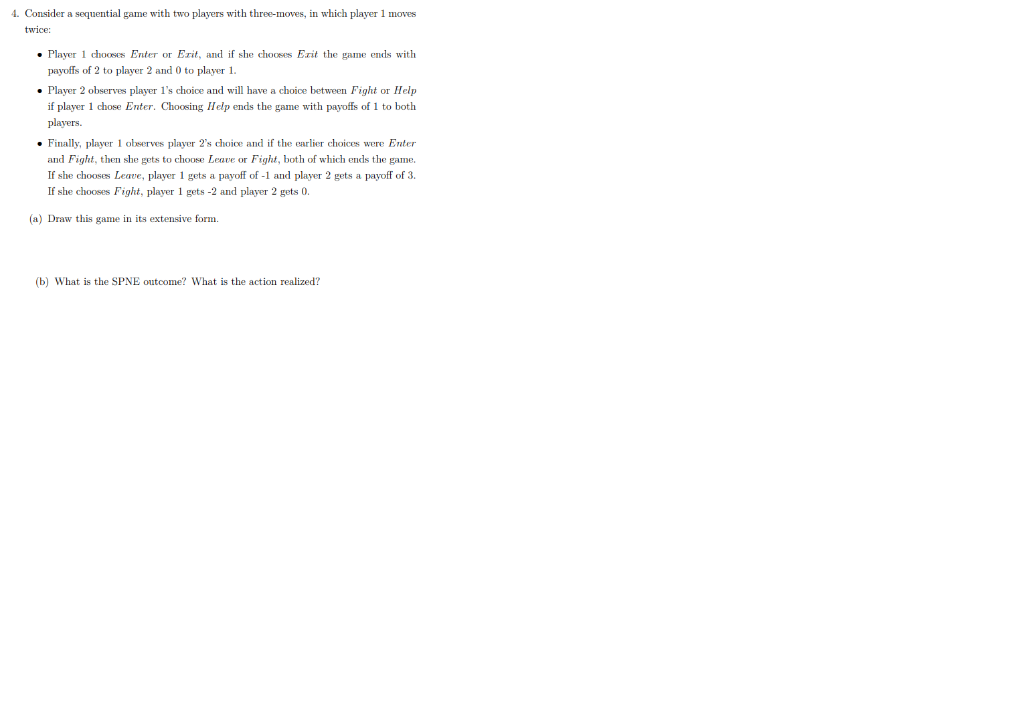 Solved 4. Consider a sequential game with two players with | Chegg.com