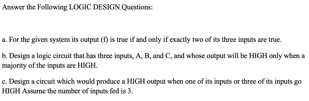 Solved Answer the Following LOGIC DESIGN Questions: a. For | Chegg.com