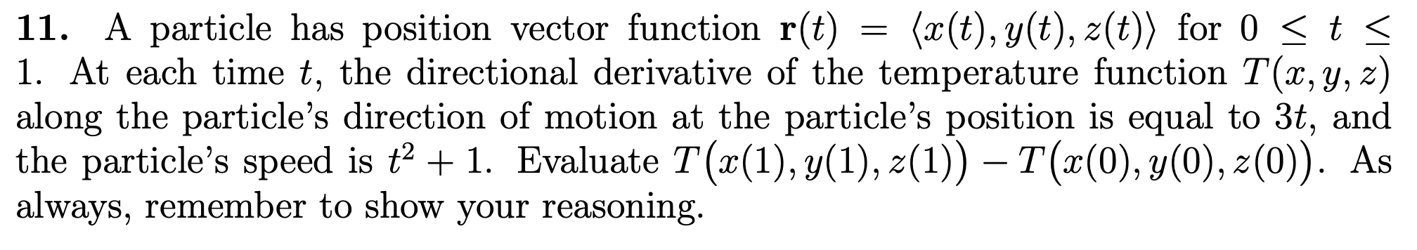 Solved A particle has position vector function | Chegg.com