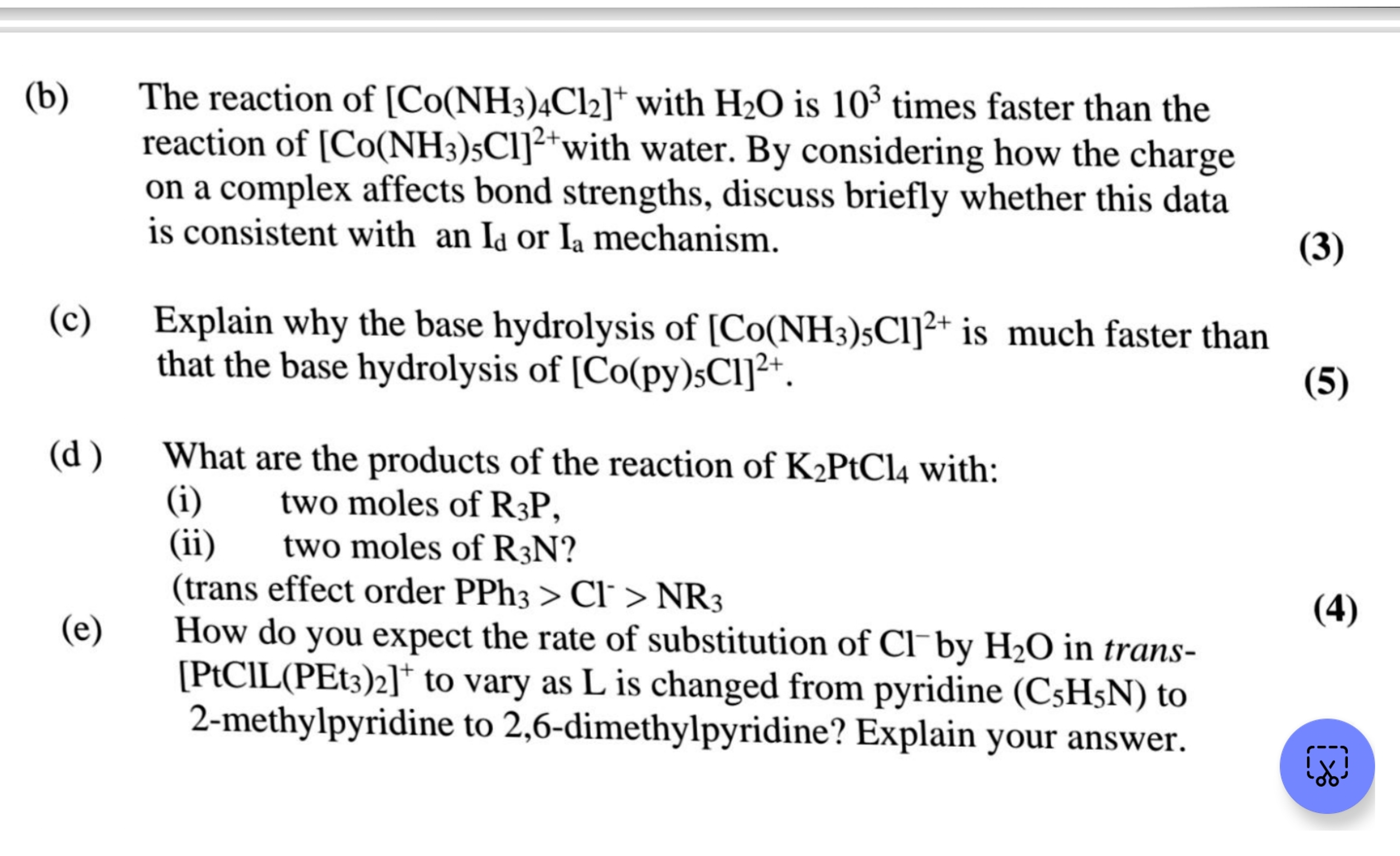 Solved (b) ﻿The reaction of [Co(NH3)4Cl2]+with H2O ﻿is 103 | Chegg.com