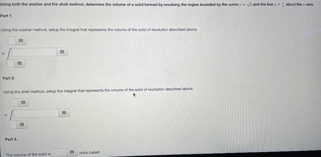 Solved Using both the washer and the shell method, determine | Chegg.com