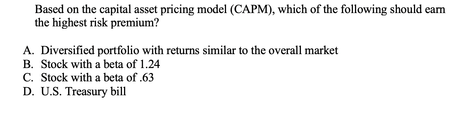 Solved Based on the capital asset pricing model (CAPM), | Chegg.com