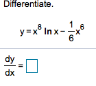 Solved Differentiate. y = x® Inx- Inx-xo dy dx | Chegg.com