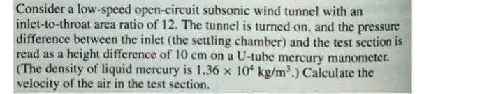 Solved Consider a low-speed open-circuit subsonic wind | Chegg.com