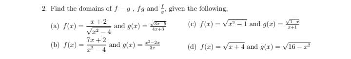 Solved 2. Find the domains of f−g,fg and gL, given the | Chegg.com