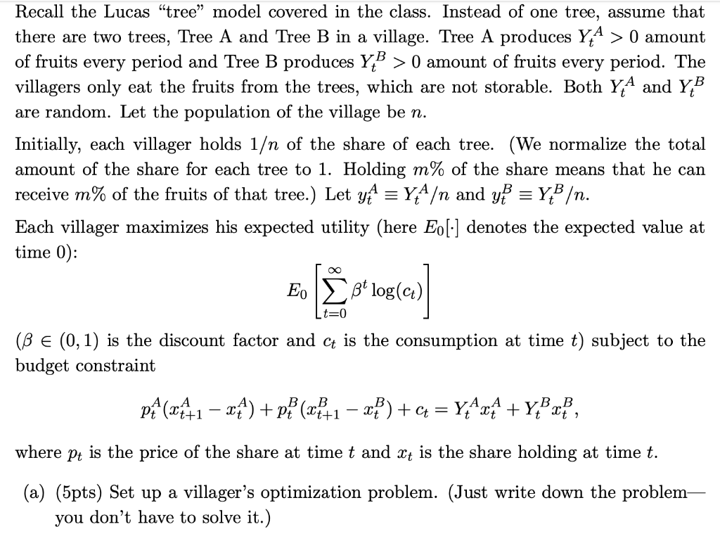 Recall the Lucas “tree” model covered in the class. | Chegg.com