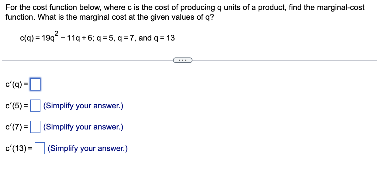 Solved For the cost function below, where c is the cost of | Chegg.com