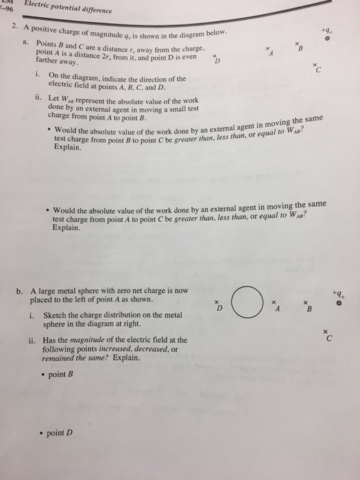 Solved Electric potential difference -96 2. A positive | Chegg.com