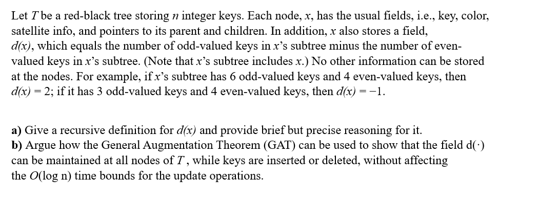 Solved Let T be A Red Black Tree Storing N integer Keys
