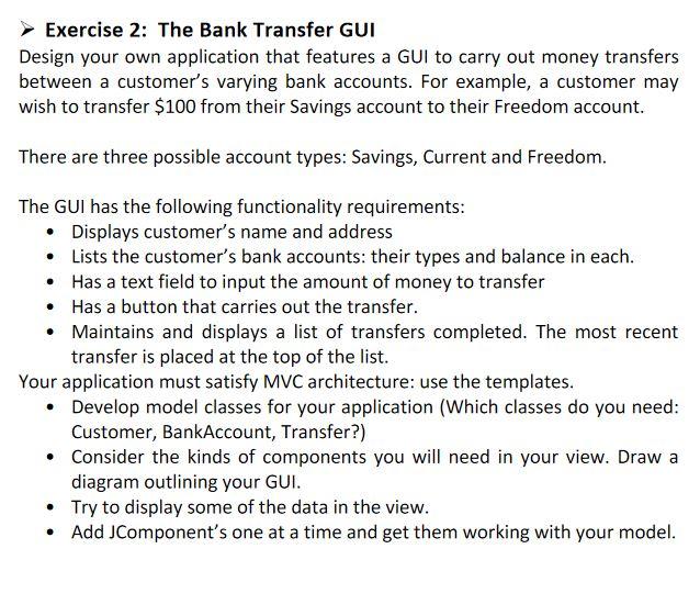 Solved Exercise 2: The Bank Transfer GUI Design your own | Chegg.com