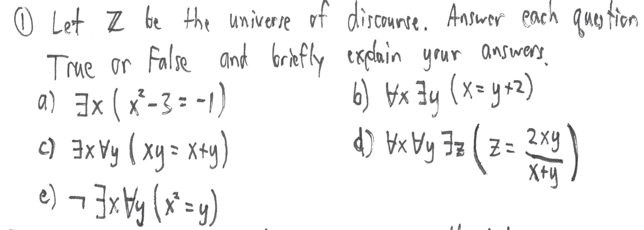 Solved . X O Let z be the universe of discourse. Answer each | Chegg.com