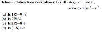 Solved Define a relation Ron Z as follows: For all integers | Chegg.com