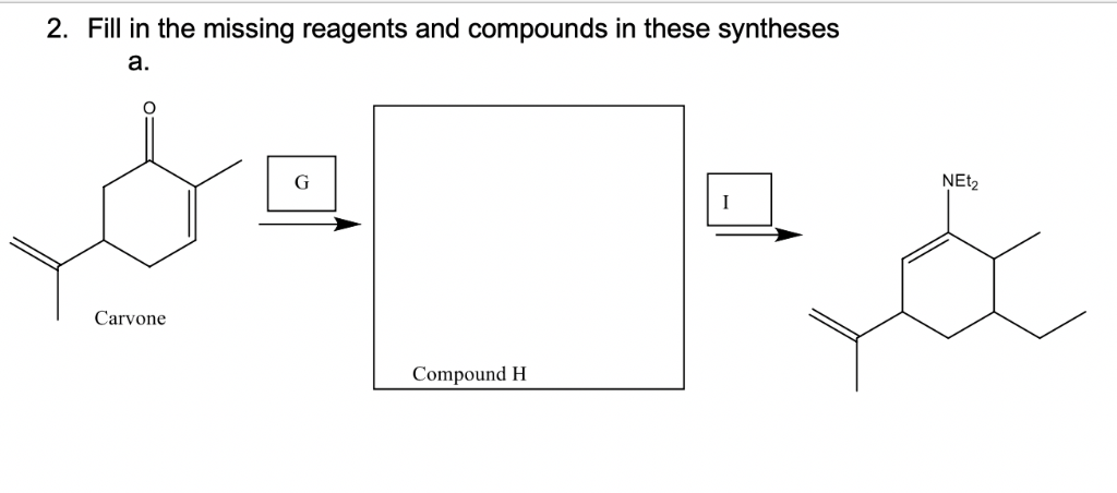 Solved 2. Fill in the missing reagents and compounds in | Chegg.com