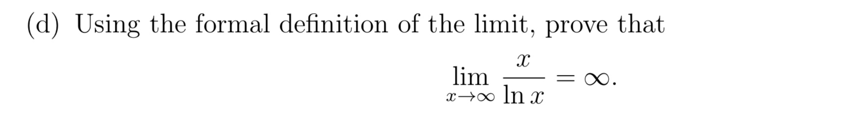 Solved (d) Using the formal definition of the limit, prove | Chegg.com