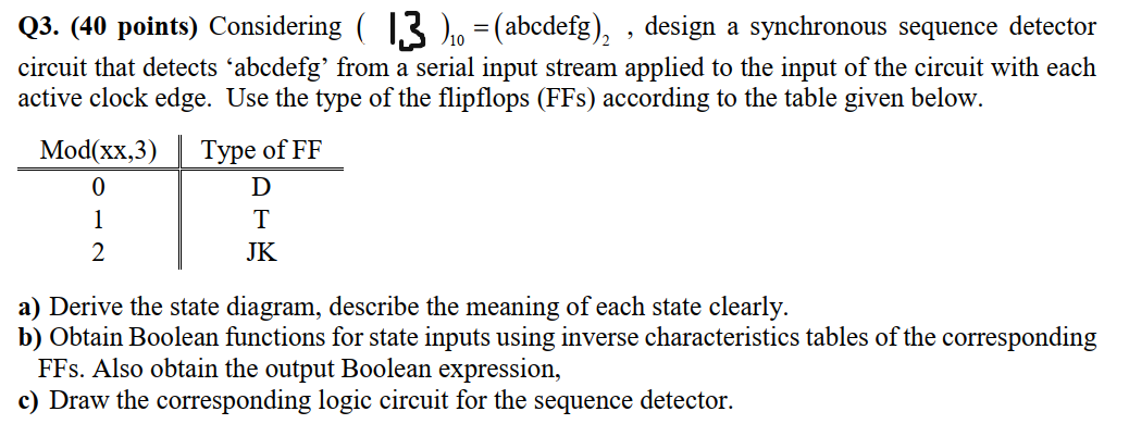 Solved Q3. (40 points) Considering ( 13 ). = (abcdefg), , | Chegg.com