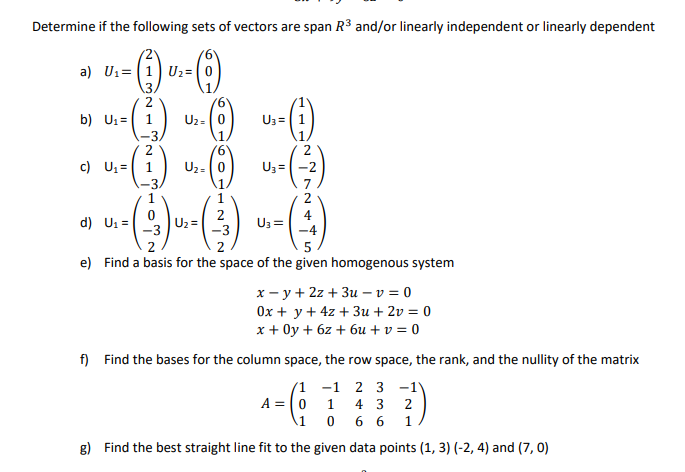 Solved Determine If The Following Sets Of Vectors Are Span