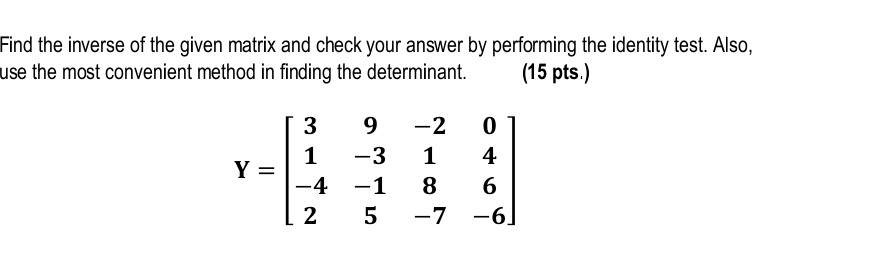 Solved Find the inverse of the given matrix and check your | Chegg.com