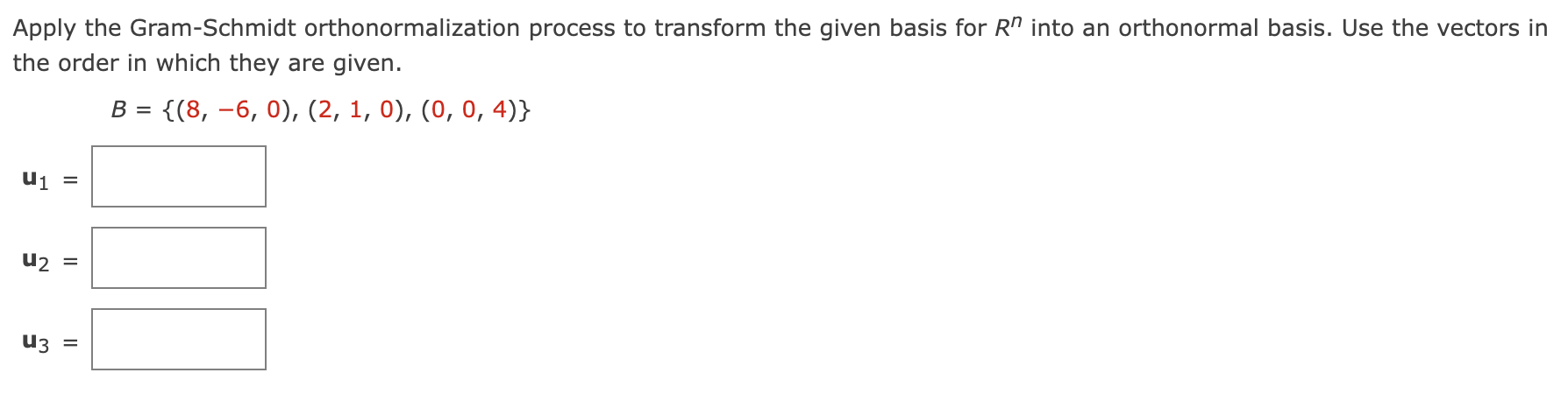 Solved Apply the Gram-Schmidt orthonormalization process to | Chegg.com