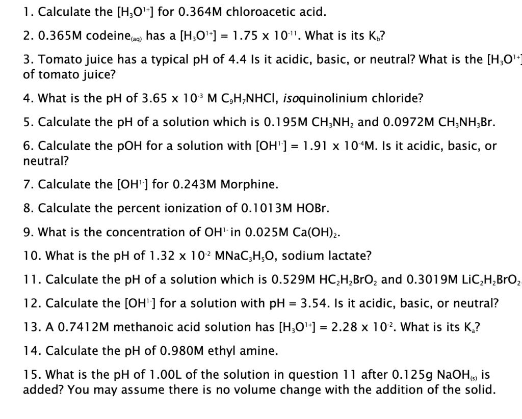 Solved 1. Calculate the [H3O1+] for 0.364M chloroacetic | Chegg.com