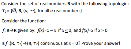 Solved Consider the set of real numbers R with the following | Chegg.com