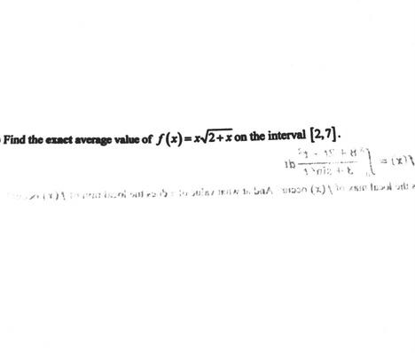 Solved - Find the exact average value of $(x)=x+2+x on the | Chegg.com