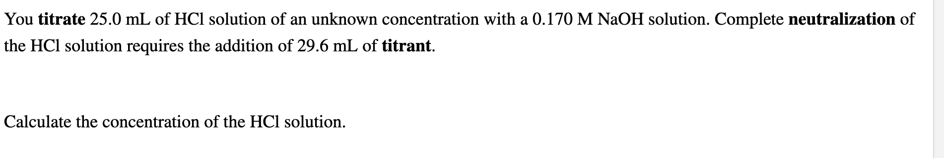 Solved You titrate 25.0 mL of HCl solution of an unknown | Chegg.com