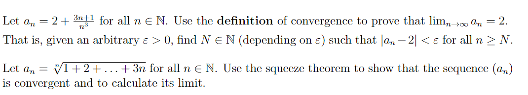 Solved Let an = 2 + 3 mil for all n € N. Use the definition | Chegg.com