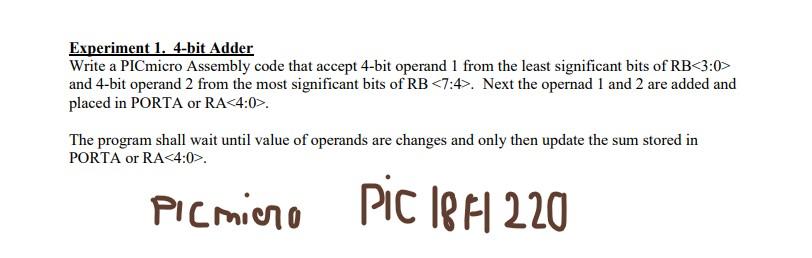 Experiment 1. 4-bit Adder Write a PICmicro Assembly | Chegg.com
